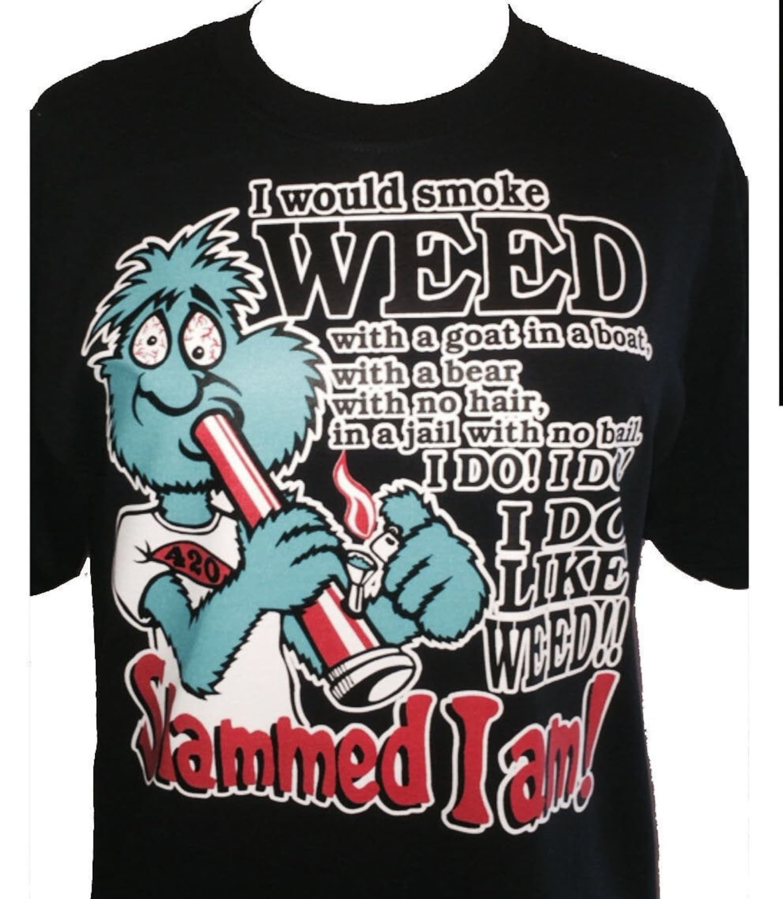 I would smoke weed tee slammed I am funny T-shirt Black | Etsy
